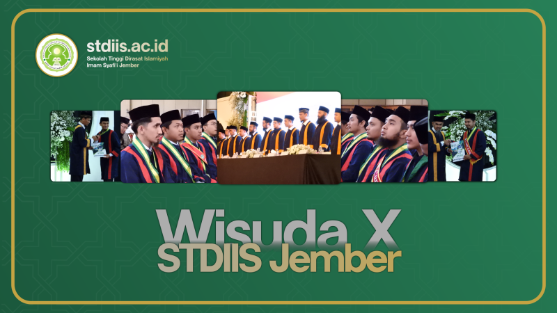 STDIIS | Wisuda X STDI Imam Syafi’i Jember: Wisuda Akbar STDIIS